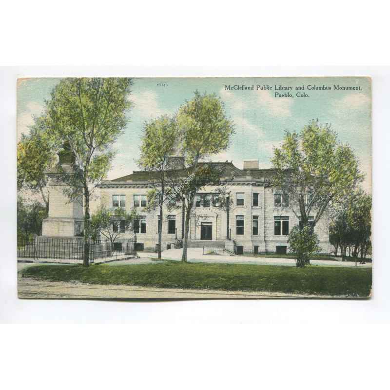 McClelland Public Library and Columbus Monument Pueblo Colorado ...