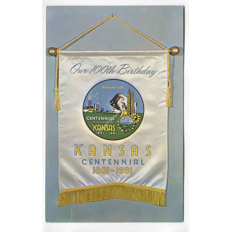 Our 100th Birthday Kansas Centennial 1861-1961 postcard